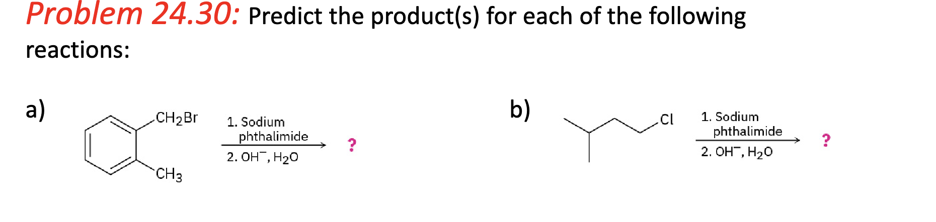 Solved Problem 24.30: Predict the product(s) ﻿for each of | Chegg.com