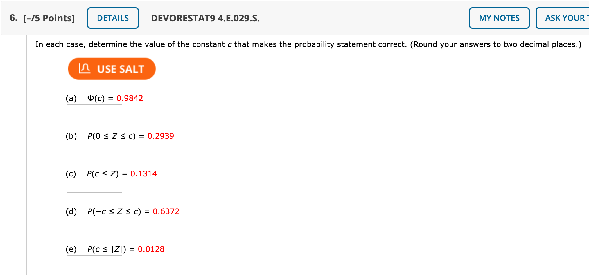 Solved 6. [-/5 Points] DETAILS DEVORESTAT9 4.E.029.S. MY | Chegg.com