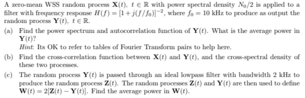 Solved A zero-mean WSS random process X(t), t E R with power | Chegg.com