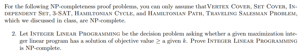 Solved For the following NP-completeness proof problems, you | Chegg.com