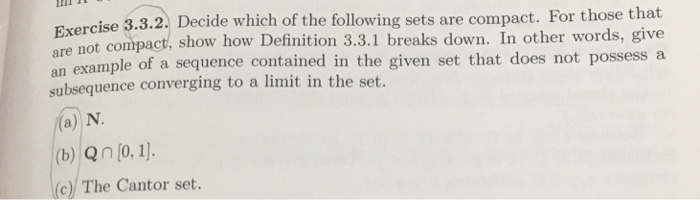 Solved Decide which of the following sets are compact. For | Chegg.com