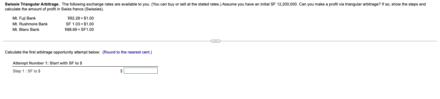Solved Swissie Triangular Arbitrage. The following exchange | Chegg.com