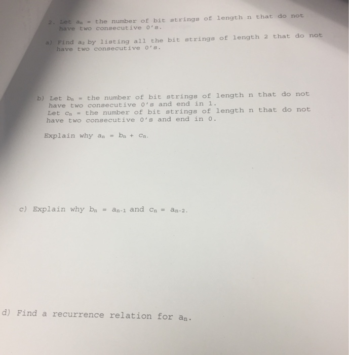 Solved 2. Let a the number of bit strings of length n that | Chegg.com
