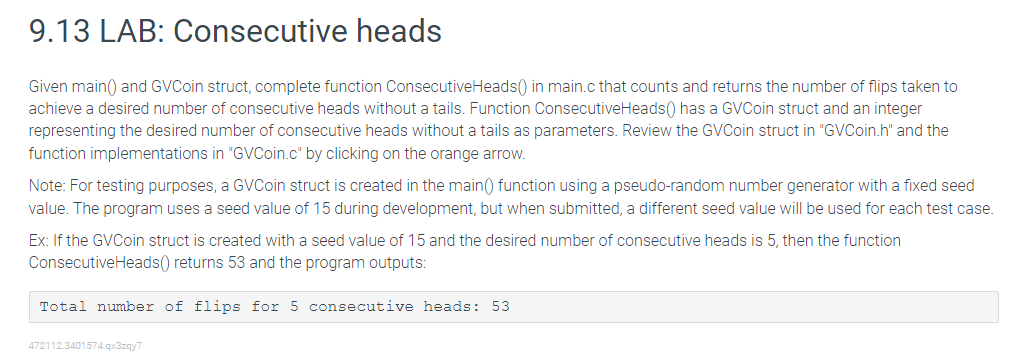 Solved 9.13 LAB: Consecutive heads Given main() and GVCoin | Chegg.com