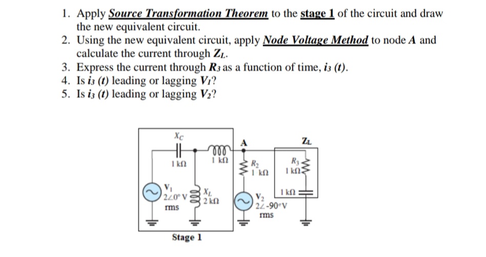 Solved 1 Apply Source Transformation Theorem To The Stage 1 
