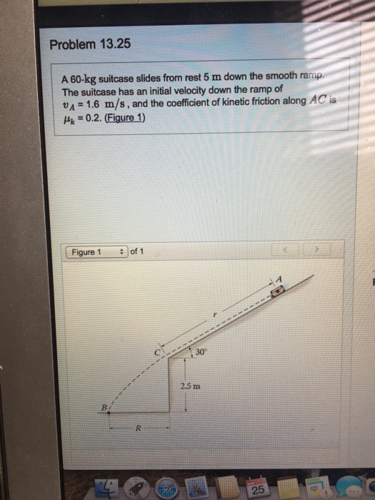 Solved Problem 13.25 A60 kg suitcase slides from rest 5 m | Chegg.com
