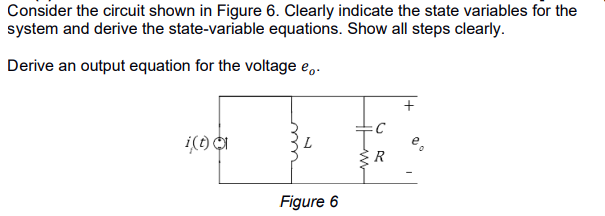 [Solved]: Consider the circuit shown in Figure 6. Clearly in