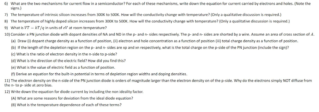 Solved 6) What are the two mechanisms for current flow in a | Chegg.com