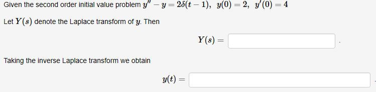 Solved Given the second order initial value | Chegg.com