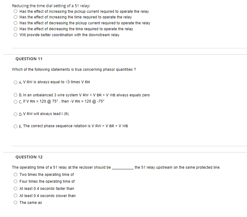 Solved Reducing the time dial setting of a 51 relay: Has the | Chegg.com
