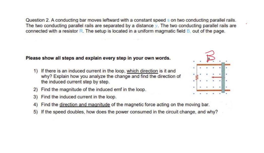 Solved Question 2. A conducting bar moves leftward with a | Chegg.com