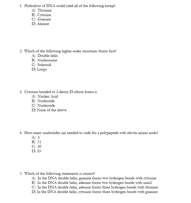 Solved 1. Hydrolysis of DNA could yield all of the following | Chegg.com