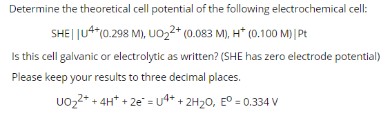 Solved Determine the theoretical cell potential of the | Chegg.com