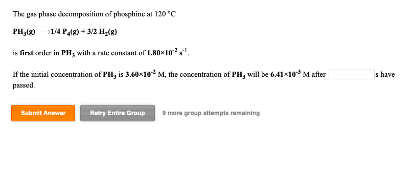 Solved The gas phase decomposition of phosphine at 120°C | Chegg.com