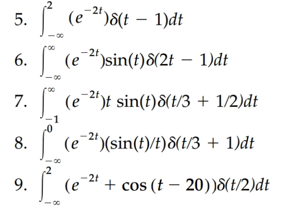 Solved Evaluate the following integrals using the sifting | Chegg.com