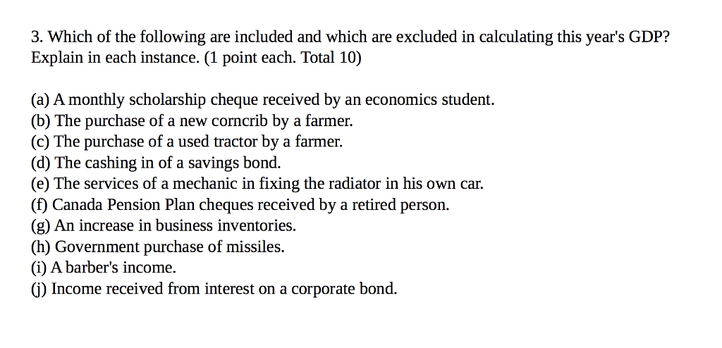 Solved 3. Which of the following are included and which are | Chegg.com