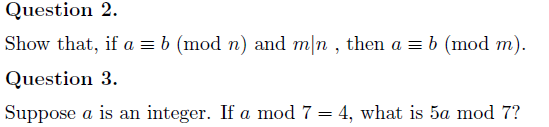 Solved Question 2. Show that, if a = b (mod n) and mn , then | Chegg.com