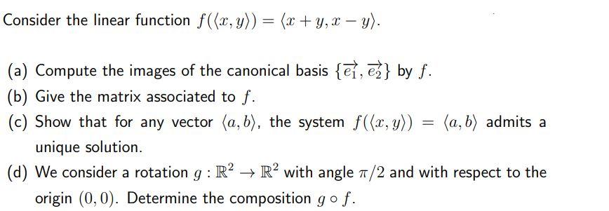 Solved Consider the linear function f( x,y )= x+y,x−y . (a) | Chegg.com