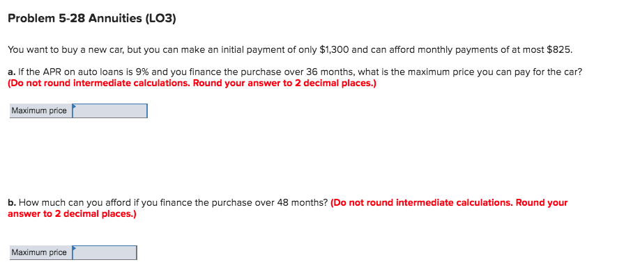 Solved Problem 5-28 Annuities (LO3) You want to buy a new | Chegg.com
