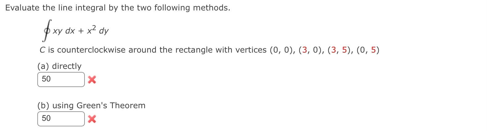 Solved Evaluate the line integral by the two following | Chegg.com
