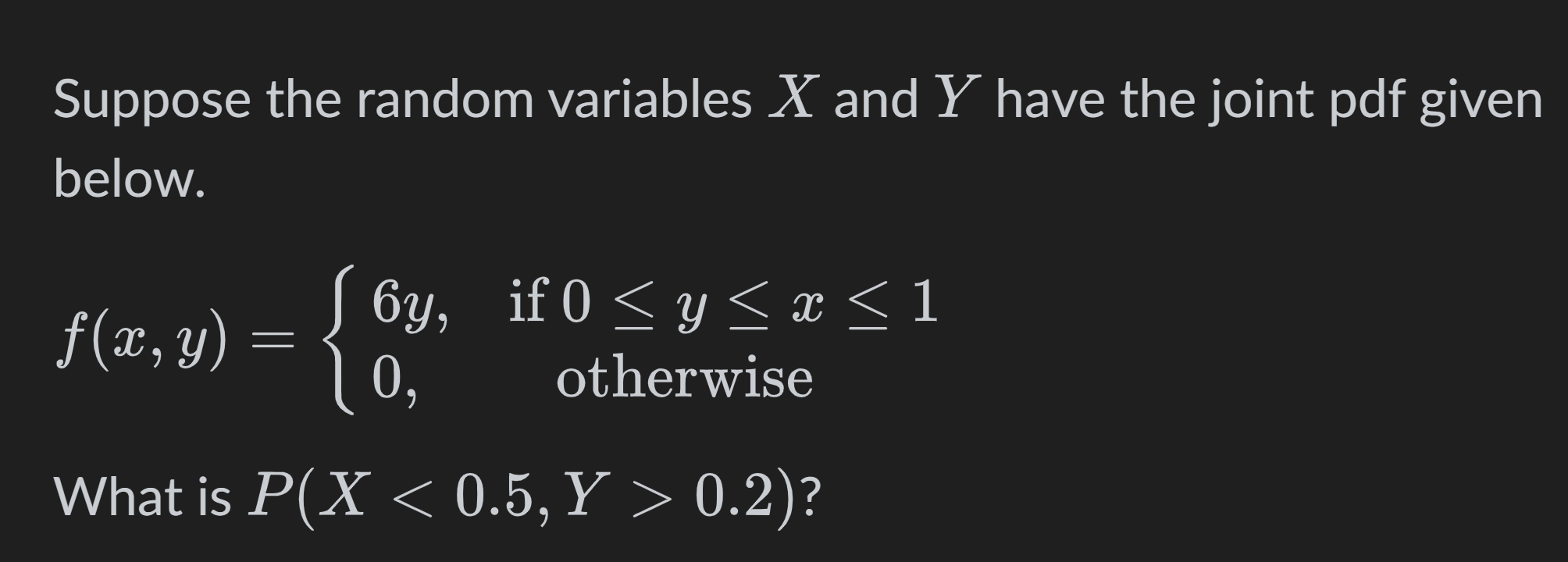 Solved Suppose the random variables and have the joint pdf | Chegg.com