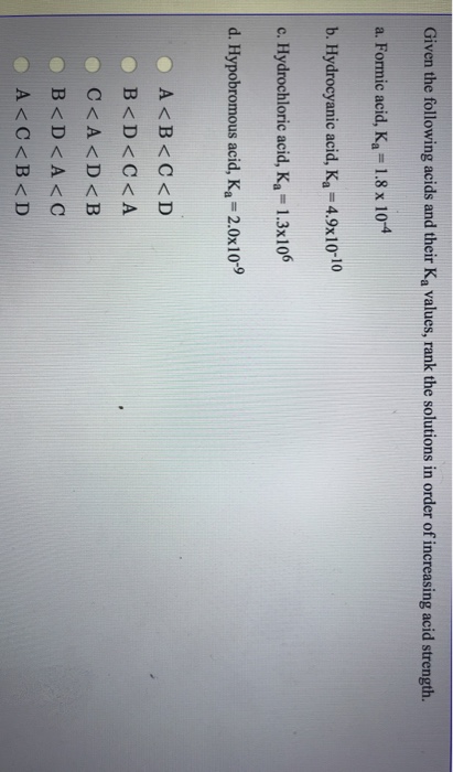 Solved Given the following acids and their Ka values, rank | Chegg.com