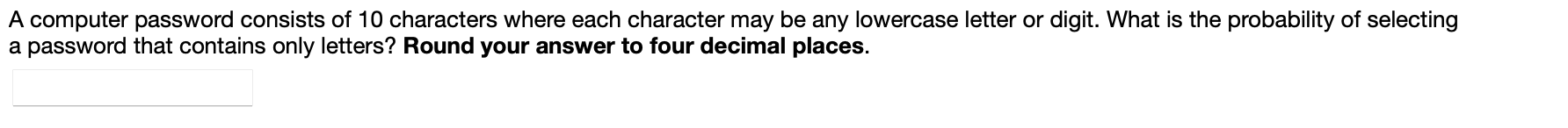 Solved A computer password consists of 10 characters where | Chegg.com