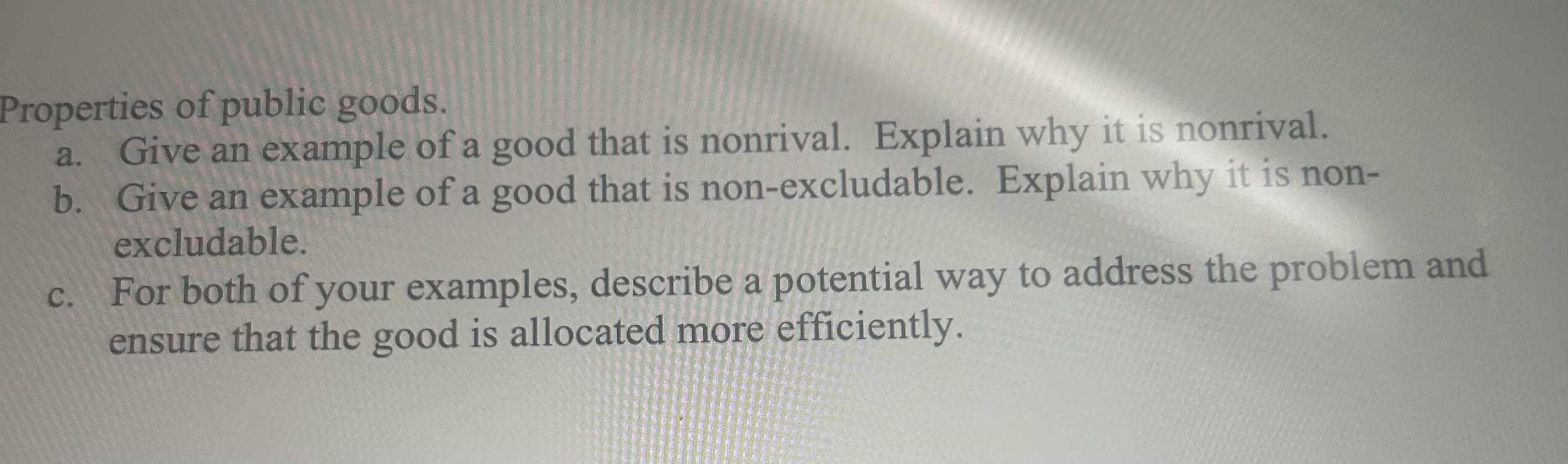 Solved Properties of public goods. a. Give an example of a | Chegg.com