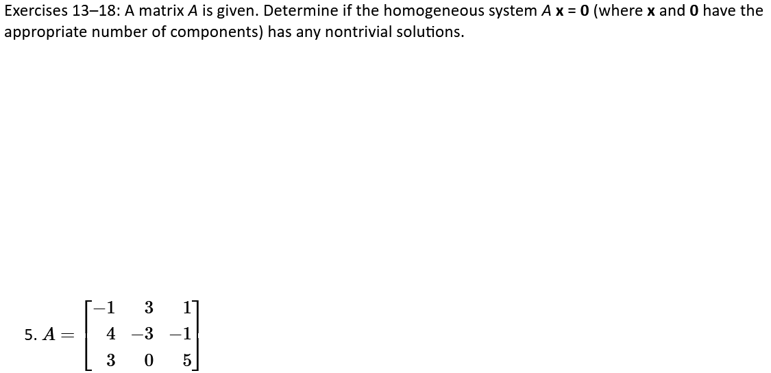 Solved Exercises 13-18: A matrix A ﻿is given. Determine if | Chegg.com
