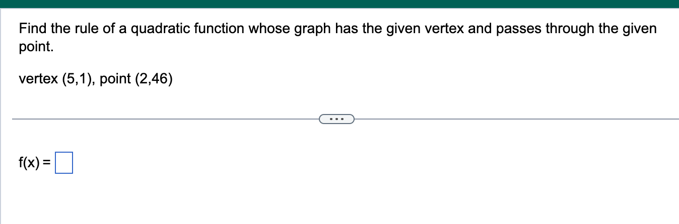 Solved Find the rule of a quadratic function whose graph has | Chegg.com
