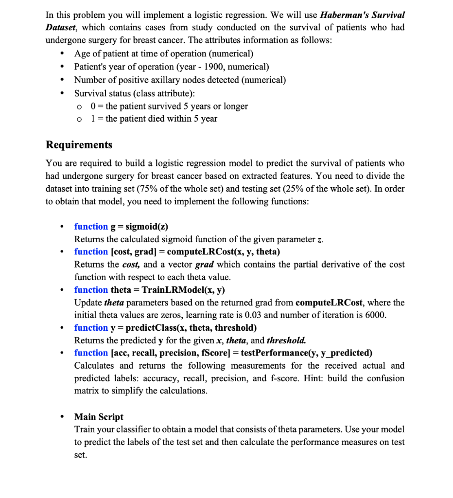 Solved In this problem you will implement a logistic | Chegg.com