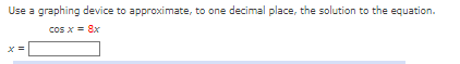 Use a graphing device to approximate, to one decimal | Chegg.com