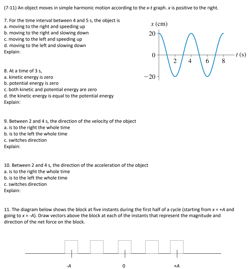 Solved (7-11) An object moves in simple harmonic motion | Chegg.com