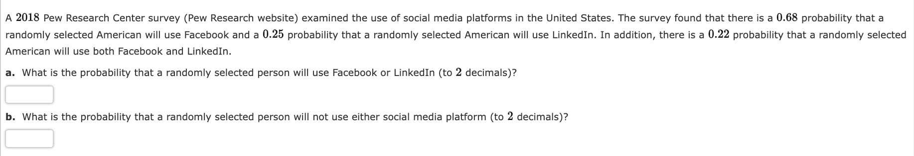 Solved A 2018 Pew Research Center survey (Pew Research | Chegg.com Solved A 2018 Pew Research Center survey (Pew Research | Chegg.com