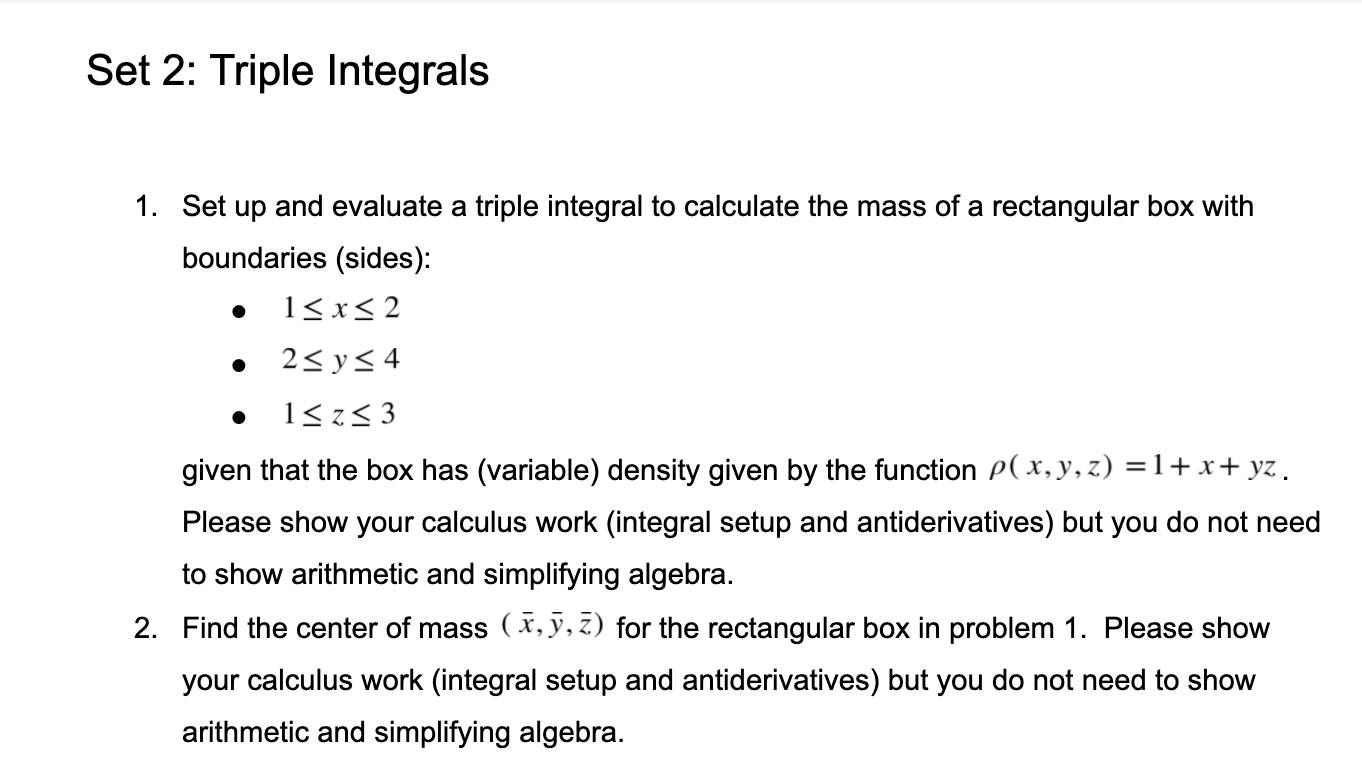 Solved Set 2: Triple Integrals 1. Set up and evaluate a | Chegg.com