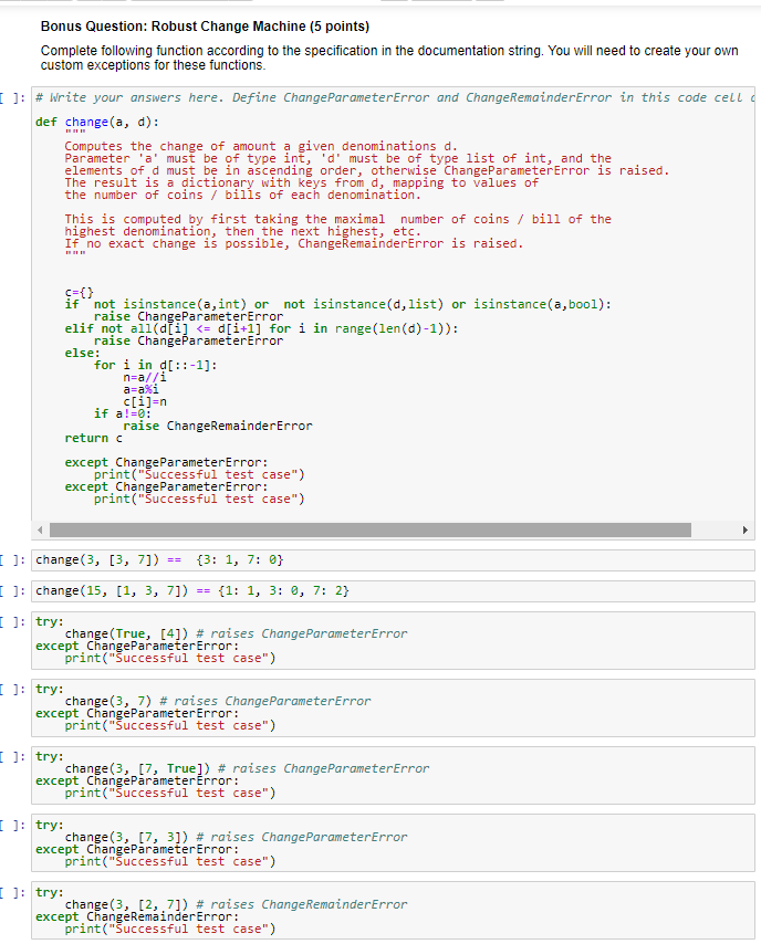 Solved Bonus Question: Robust Change Machine (5 points) | Chegg.com