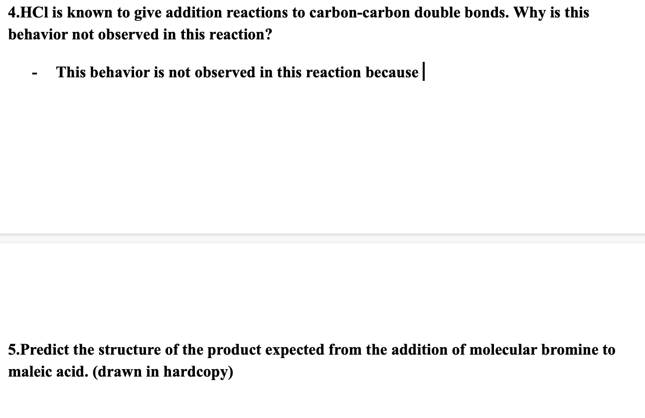 Solved 4.HCl is known to give addition reactions to | Chegg.com