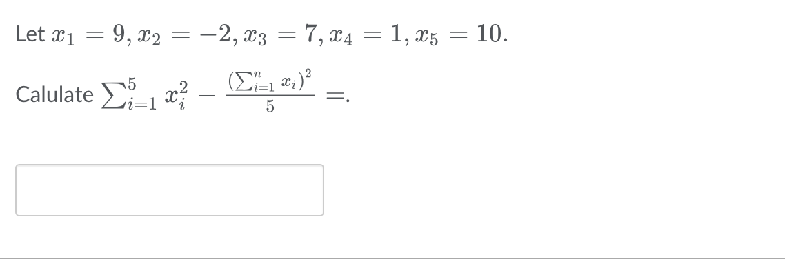 Let x1=9,x2=-2,x3=7,x4=1,x5=10.Calulate | Chegg.com