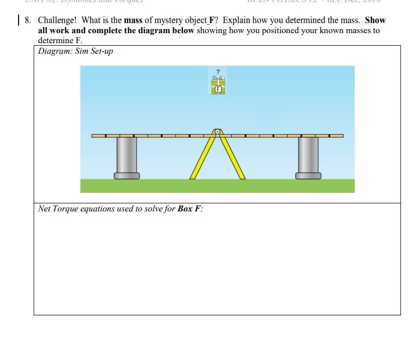 Solved UNIT 02: Dynamics and Torques Balancing Act (Torques) | Chegg.com