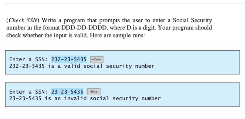 Solved Check SSN Write A Program That Prompts The User To Chegg