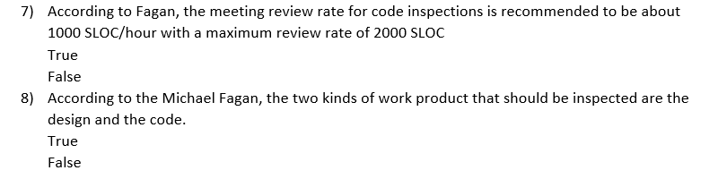 Solved 7) According to Fagan, the meeting review rate for | Chegg.com