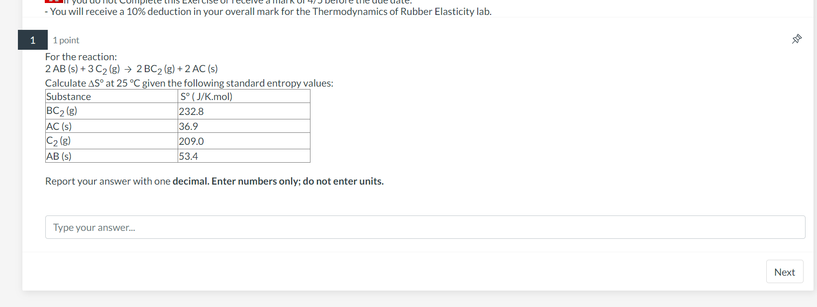 Solved - You will receive a 10% deduction in your overall | Chegg.com