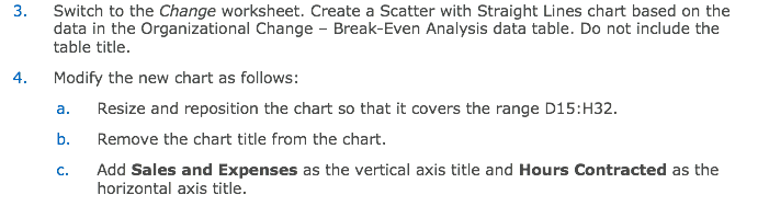 3. 4. Switch to the Change worksheet. Create a | Chegg.com