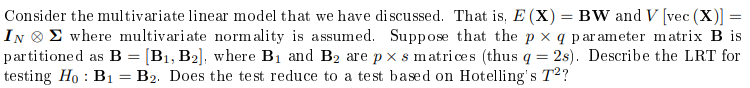 Solved Consider the multivariate linear model that we have | Chegg.com