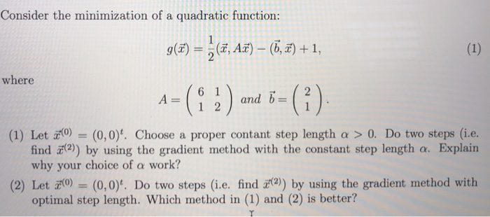 Solved Consider the minimization of a quadratic function: | Chegg.com