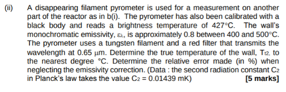 A disappearing filament pyrometer is used for a | Chegg.com