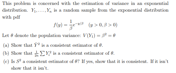 Solved This problem is concerned with the estimation of | Chegg.com Solved This problem is concerned with the estimation of | Chegg.com