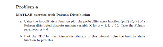 Solved Problem4 MATLAB exercise with Poisson Distribution a. | Chegg.com