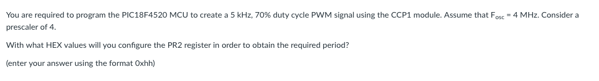 Solved You are required to program the PIC18F4520 MCU to | Chegg.com