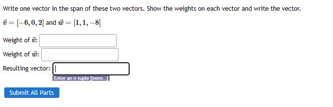 Solved Write one vector in the span of these two vectors. | Chegg.com Solved Write one vector in the span of these two vectors. | Chegg.com